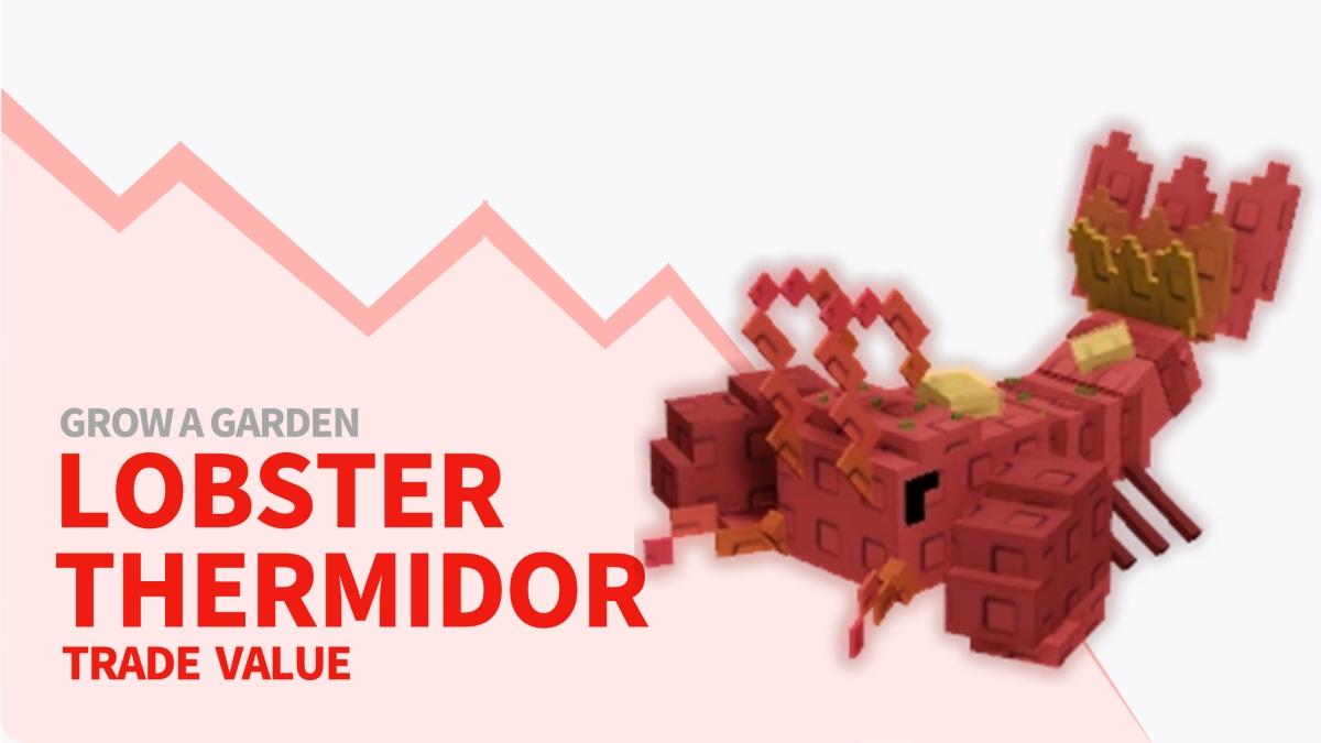 Grow a Garden Lobster Thermidor Trade Value, Token Value and How to Get